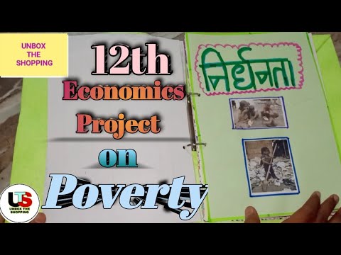 12th Economics Project File on Poverty ||Topic:- निर्धनता क्या है ...