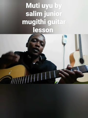 salim junior - muti uyu mugithi guitar lesson 1 - YouTube