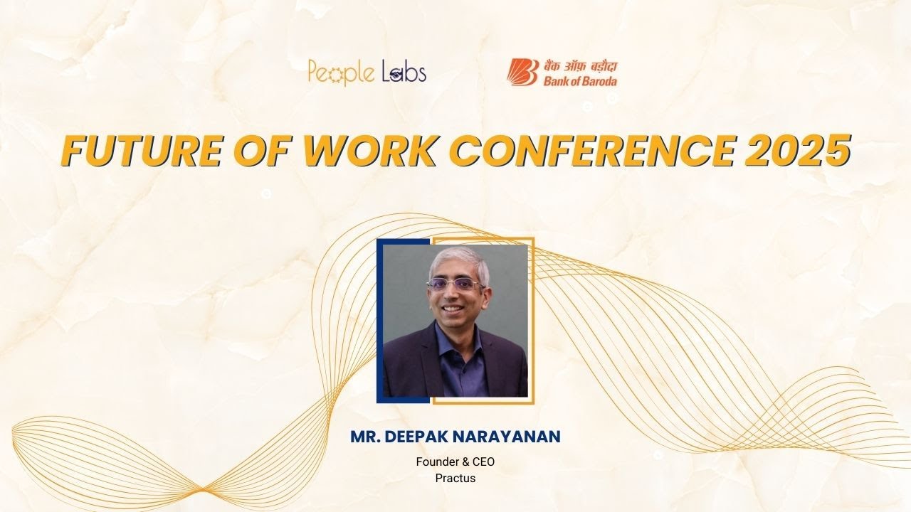 Mr. Deepak Narayanan | Founder & CEO, Practus | Future of Work ...
