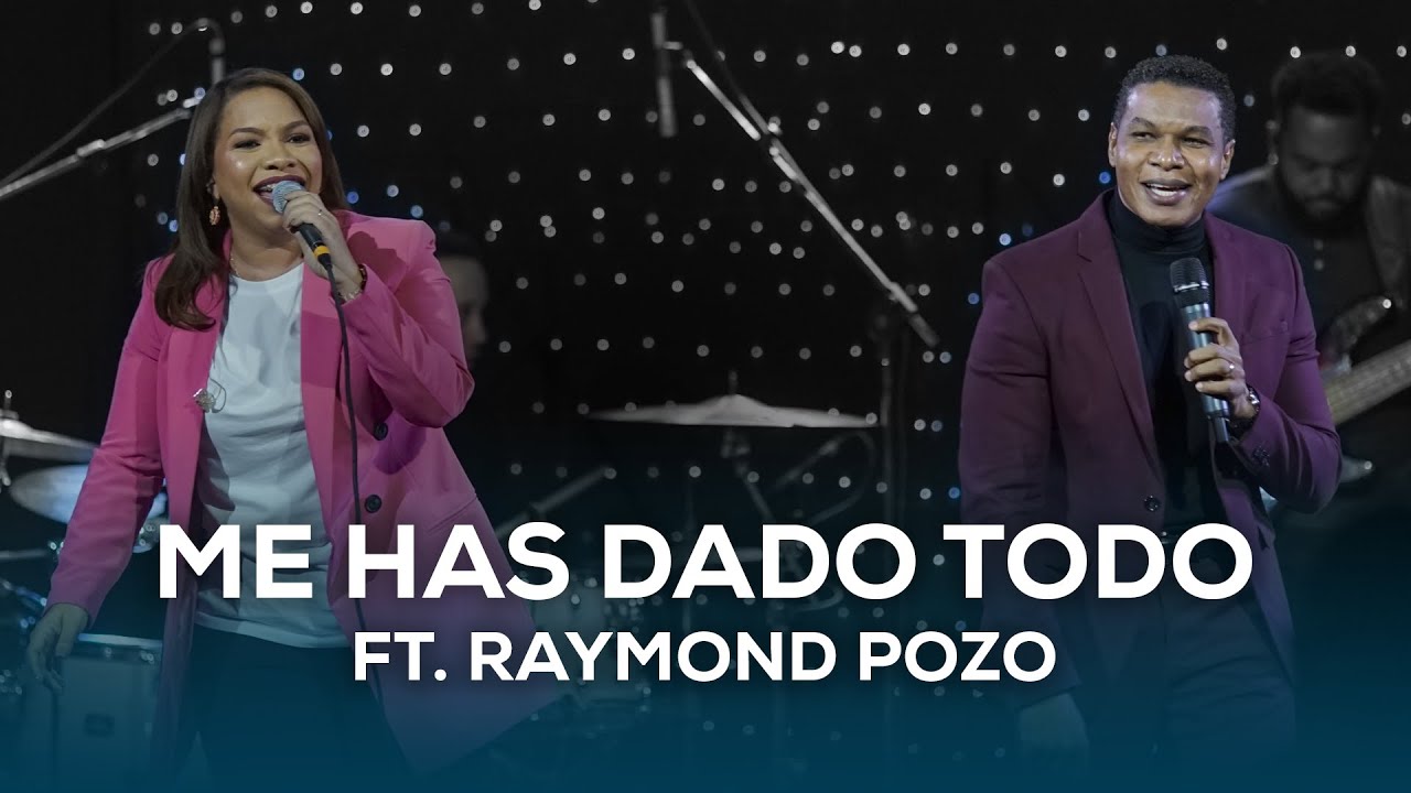 Raymi Marrero FT. Raymond Pozo | Me has dado todo - YouTube