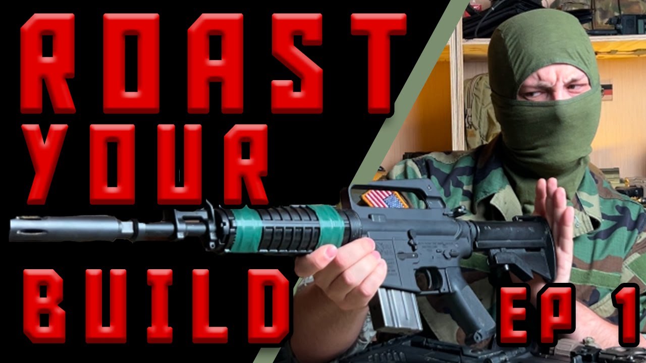 I Roast YOUR Rifle Builds || Episode 1 || Airsoft Aug G36 Colt 9mm SMG ...