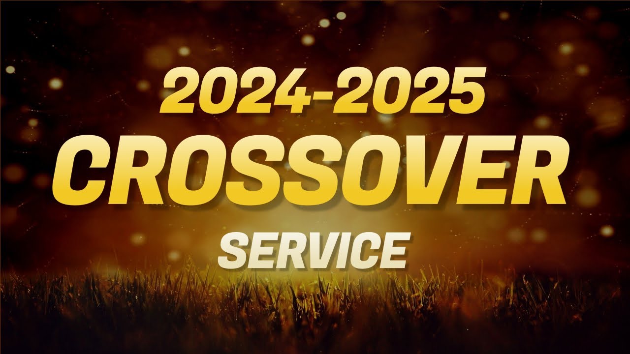 2024-2025 Crossover Service - YouTube