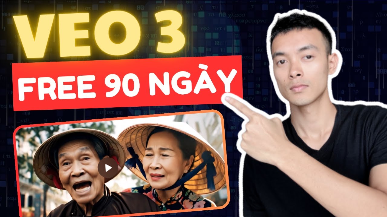 LÀM NGAY💥Veo 3 Miễn Phí $300 Trong 90 Ngày - Chậm Là Hết! - YouTube