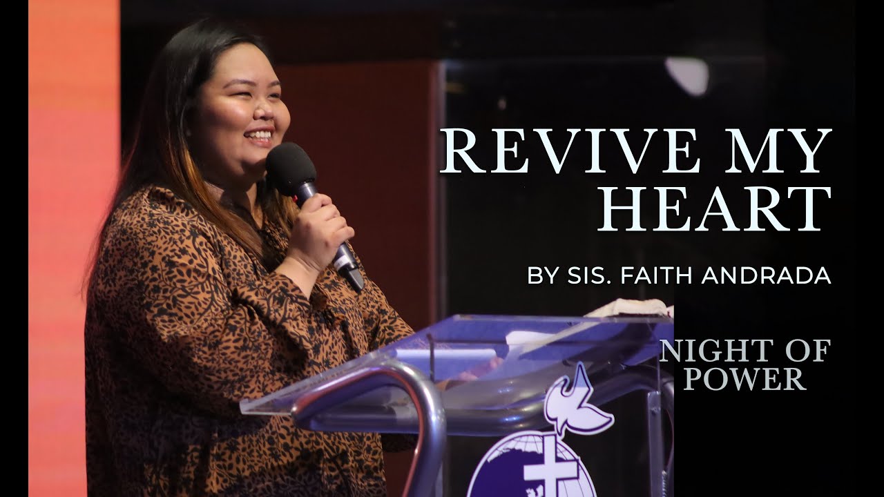 Revive my Heart | Sis. Faith Andrada - YouTube