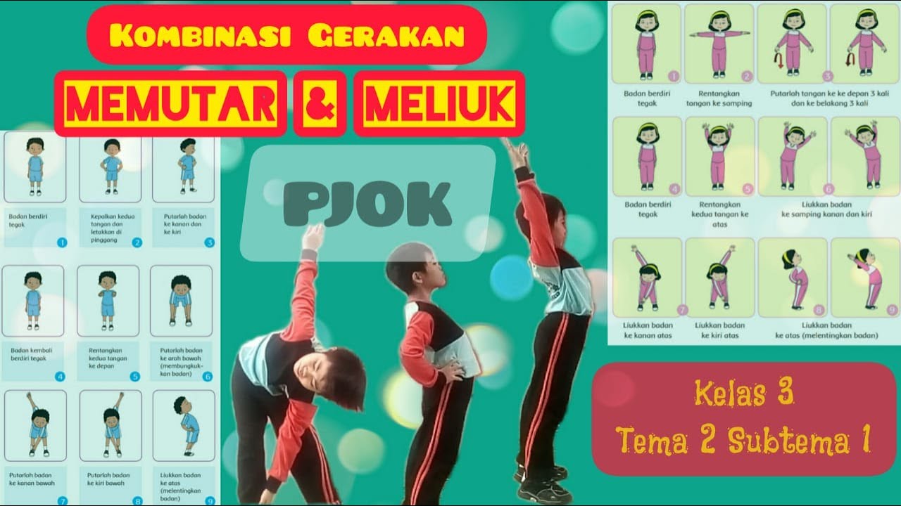 Kombinasi Gerakan Memutar dan Meliuk || Tugas Sekolah ( Kelas 3 TEMA 2 ...