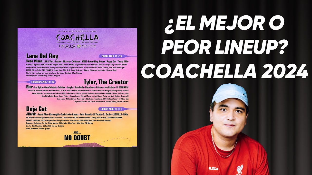 ¿EL MEJOR O PEOR LINEUP? COACHELLA 2024 - YouTube
