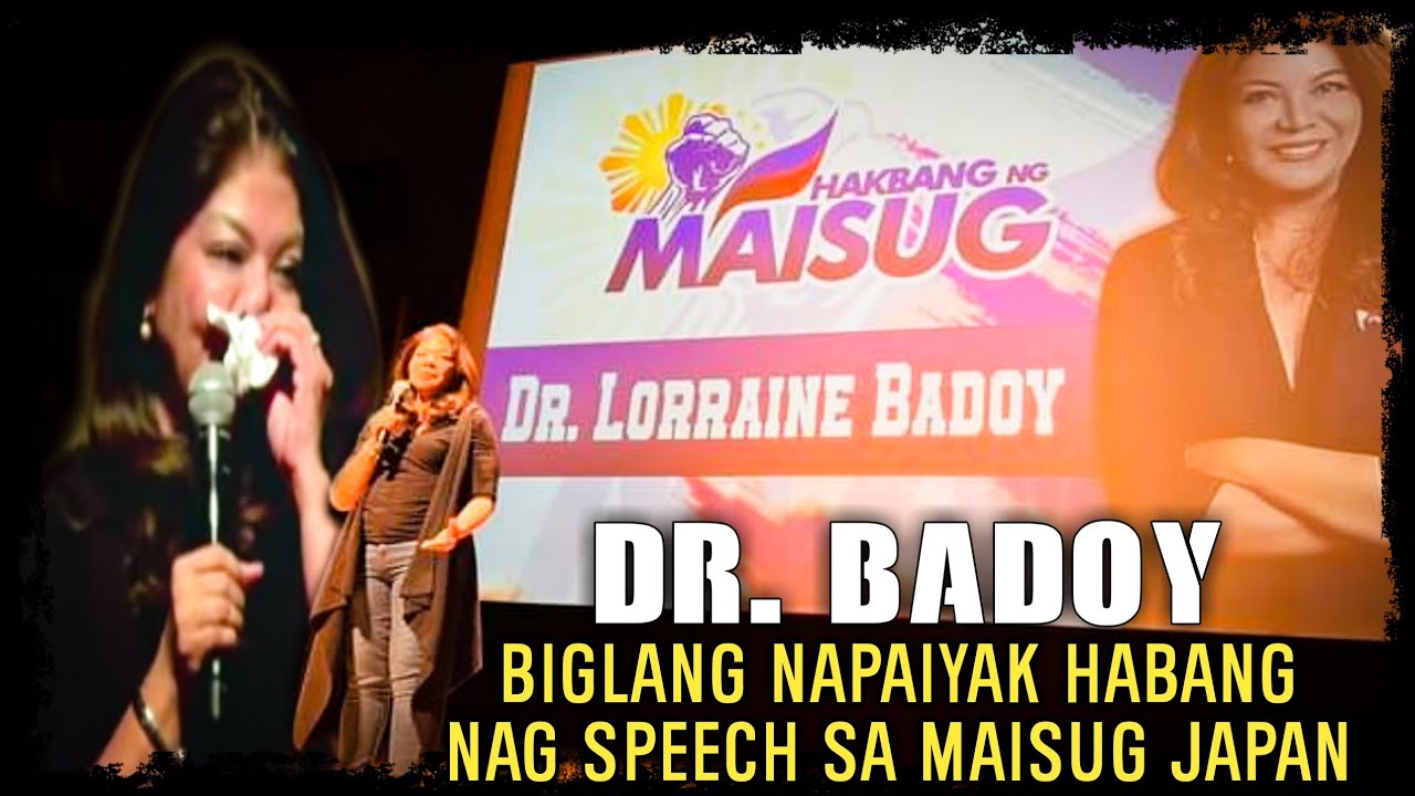 Maisug Japan: Dr. Lorraine Badoy, Naging emosyonal hindi napigilan ...