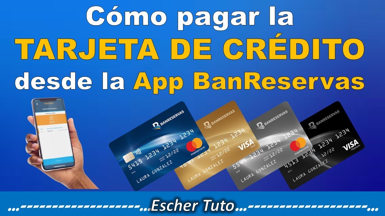 Pagar Tarjeta de Crédito desde la App BanReservas - YouTube