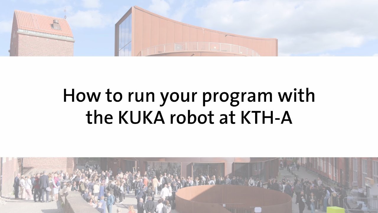 Tutorial – How to run your program with the KUKA industrial arm robot ...