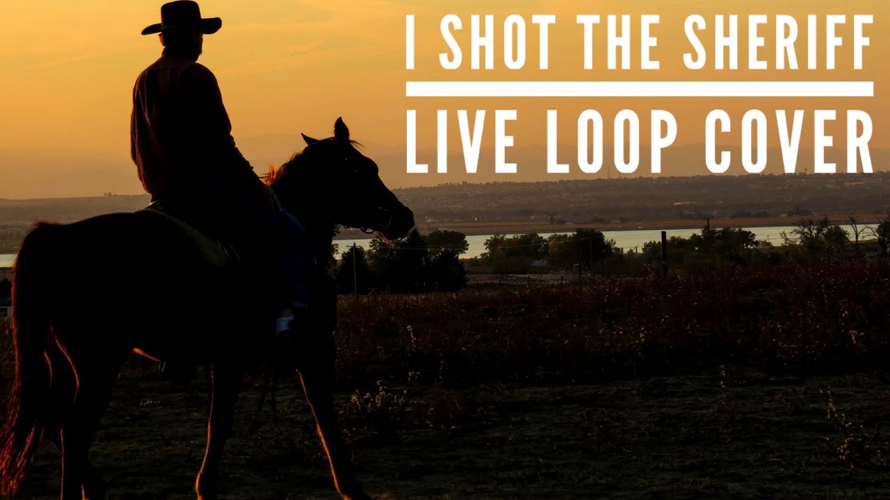 "I Shot the Sheriff" Live Loop Cover - YouTube