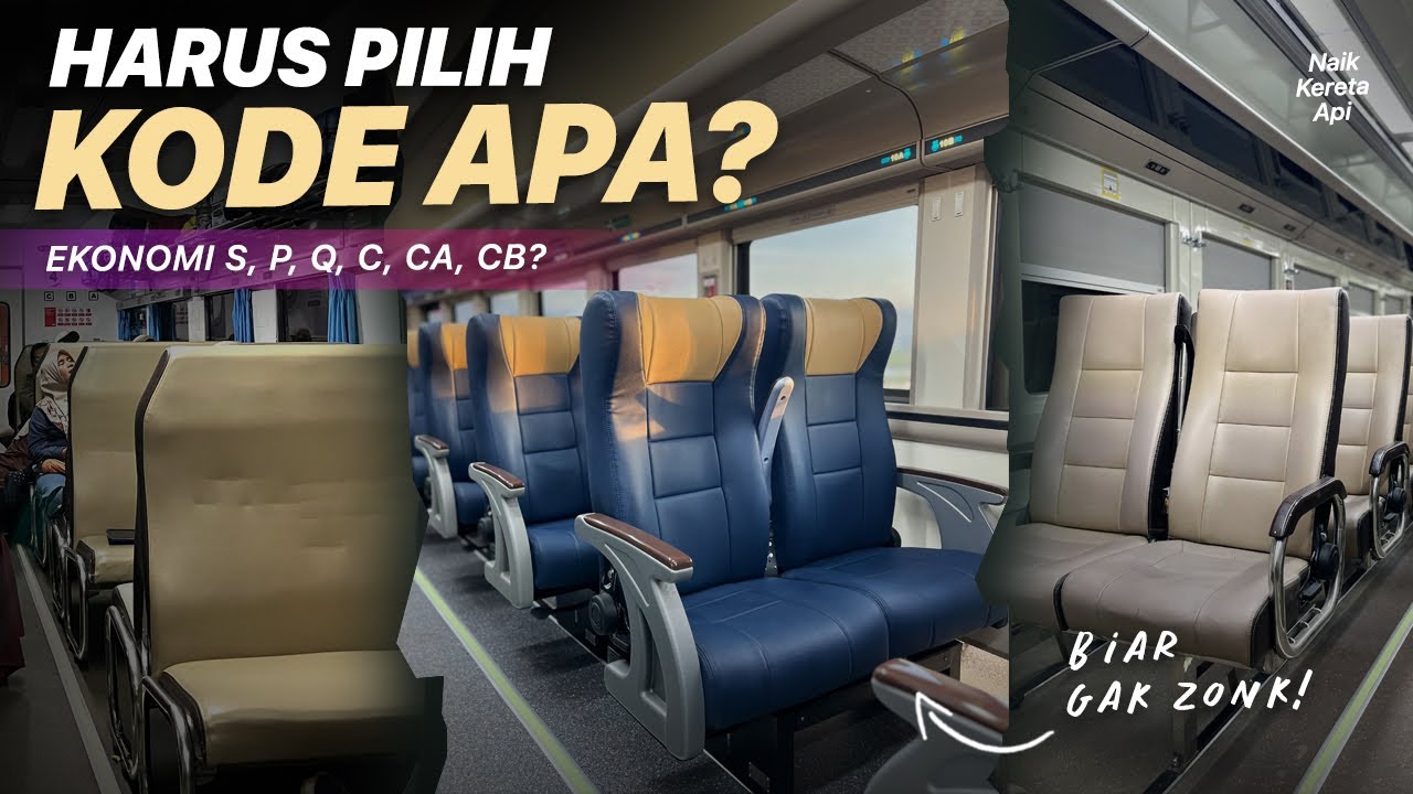 EKONOMI C, CA, CB BEDANYA APA? Tips Naik Kereta Ekonomi Biar Gak Dapet Kursi Tegak Berhadapan ...
