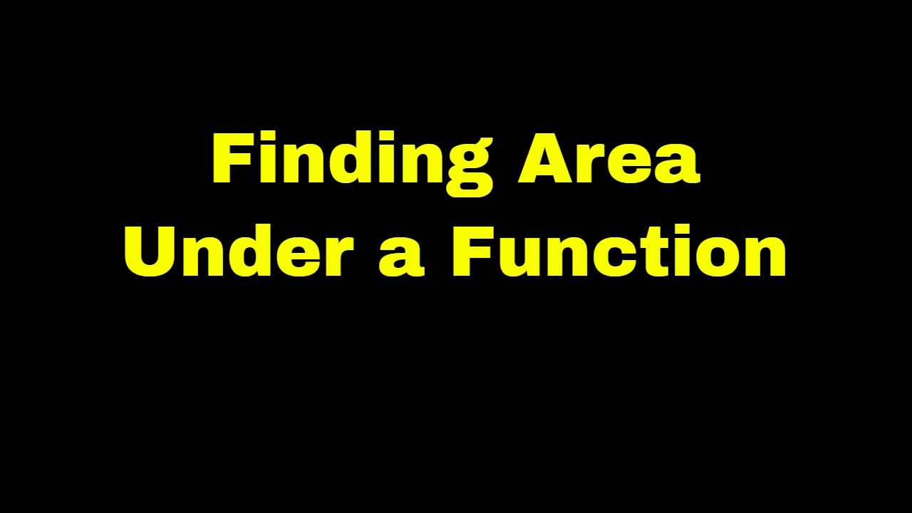 How to Find the Area Under a Function | AP Calculus Integration - YouTube
