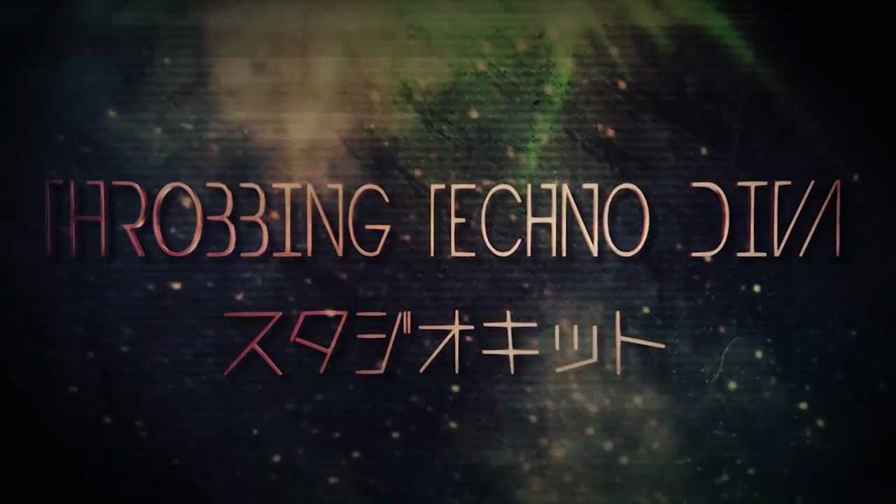 【スタジオキット】THROBBING TECHNO DIVA 【クロスフェード】 - YouTube