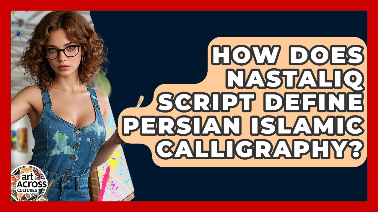 How Does Nastaliq Script Define Persian Islamic Calligraphy? - Art ...