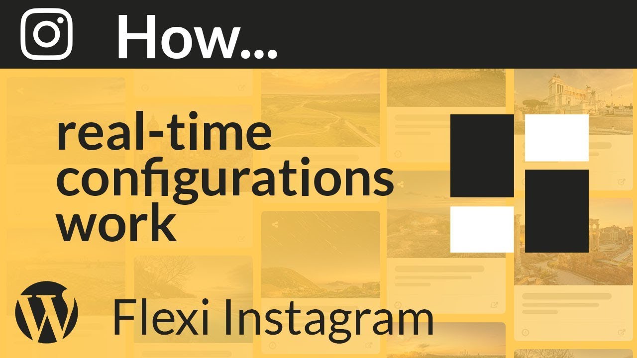 Flexi Instagram Feed - How real-time configurations work - YouTube