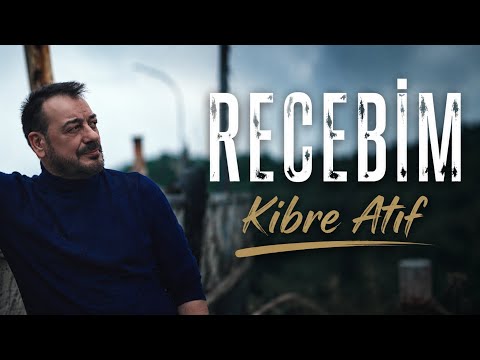 Recebim - Kibre Atıf ‘2026’