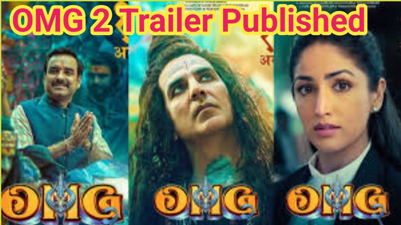OMG 2 Movie Trailer Published! Akshay Kumar Upcoming Movie! OMG2 ...
