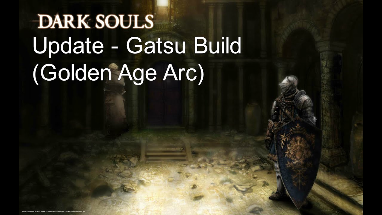 "Dark Souls" (PS3) Update - Gastu/Guts Build (Golden Age Arc) - YouTube
