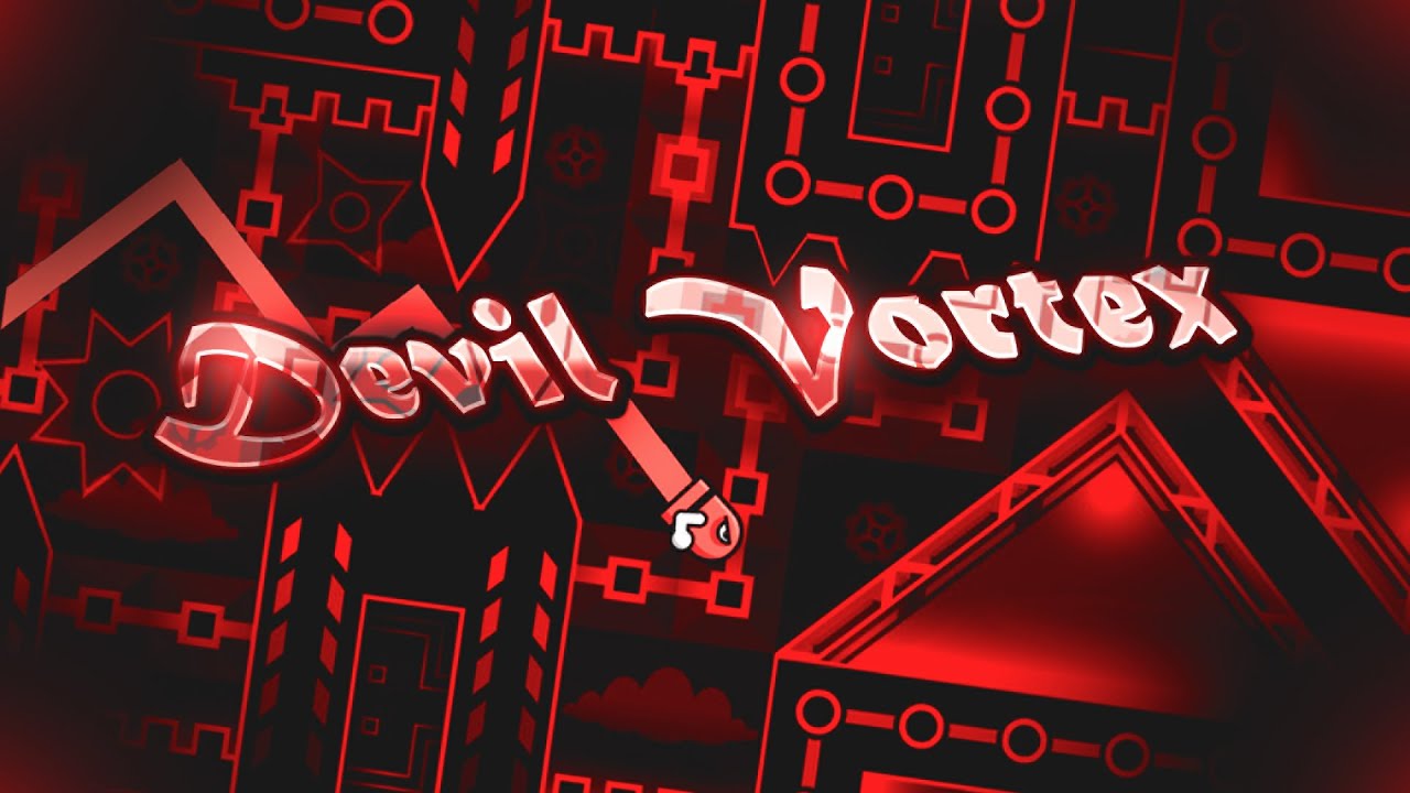 Devil Vortex 100% (Extreme Demon) By Rustam - YouTube