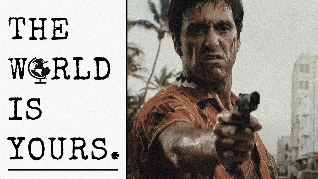 The World Is Yours - Scarface MMV - YouTube