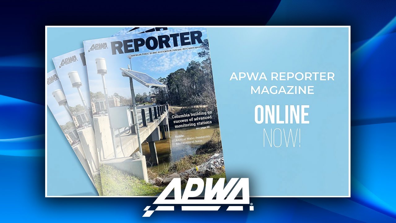 February 2021 APWA Reporter – Online Now! - YouTube