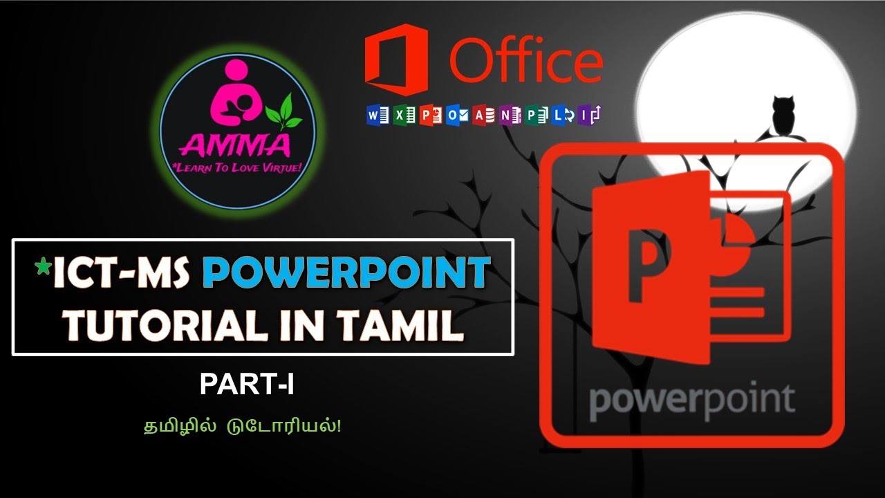 ICT MS POWERPOINT TUTORIAL IN TAMIL PART-1 - YouTube