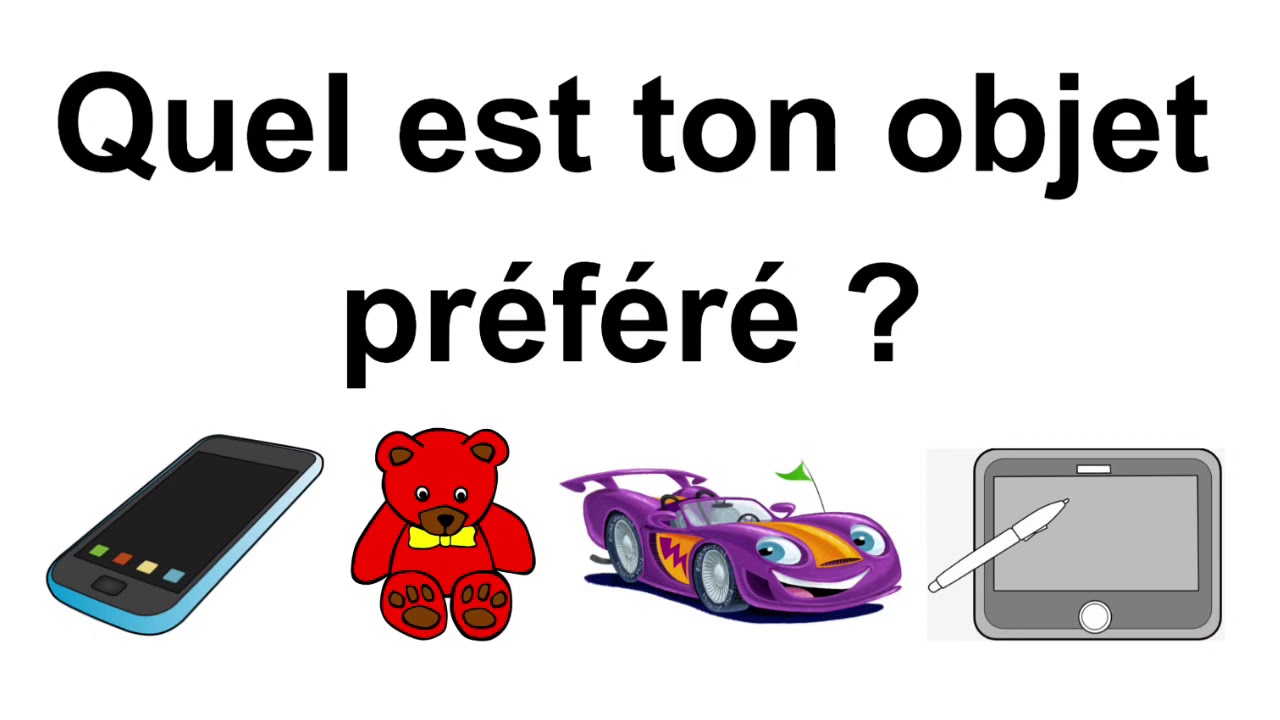 Quel est ton objet préféré ? - YouTube