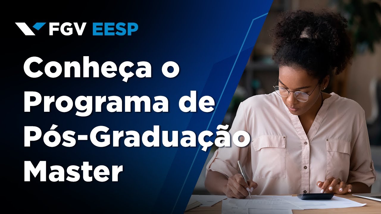 FGV EESP | Programa de Pós-Graduação Master - YouTube