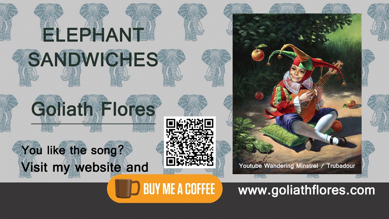Elephant Sandwiches - Goliath Flores - YouTube