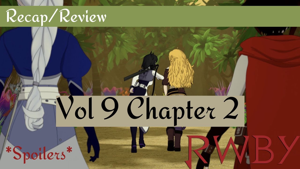 Rwby Volume 9 Chapter 2