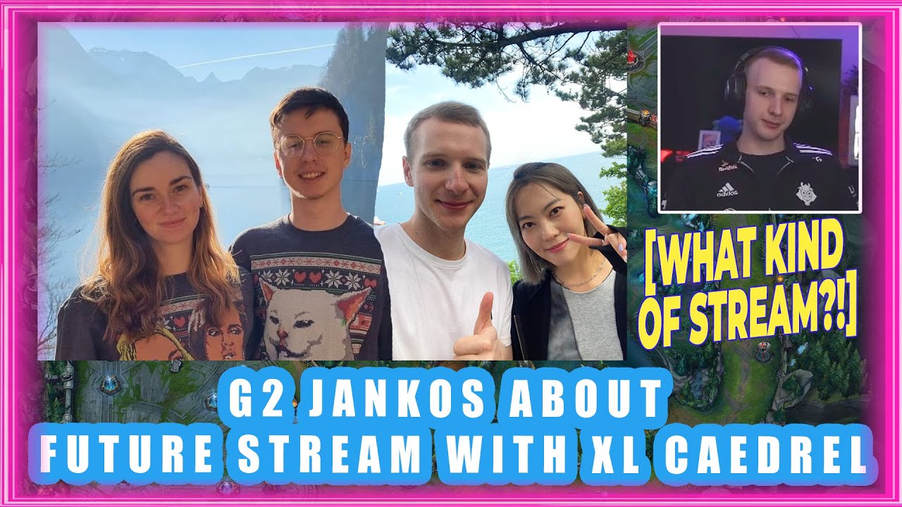 G2 Jankos About Future Stream With XL Caedrel - YouTube