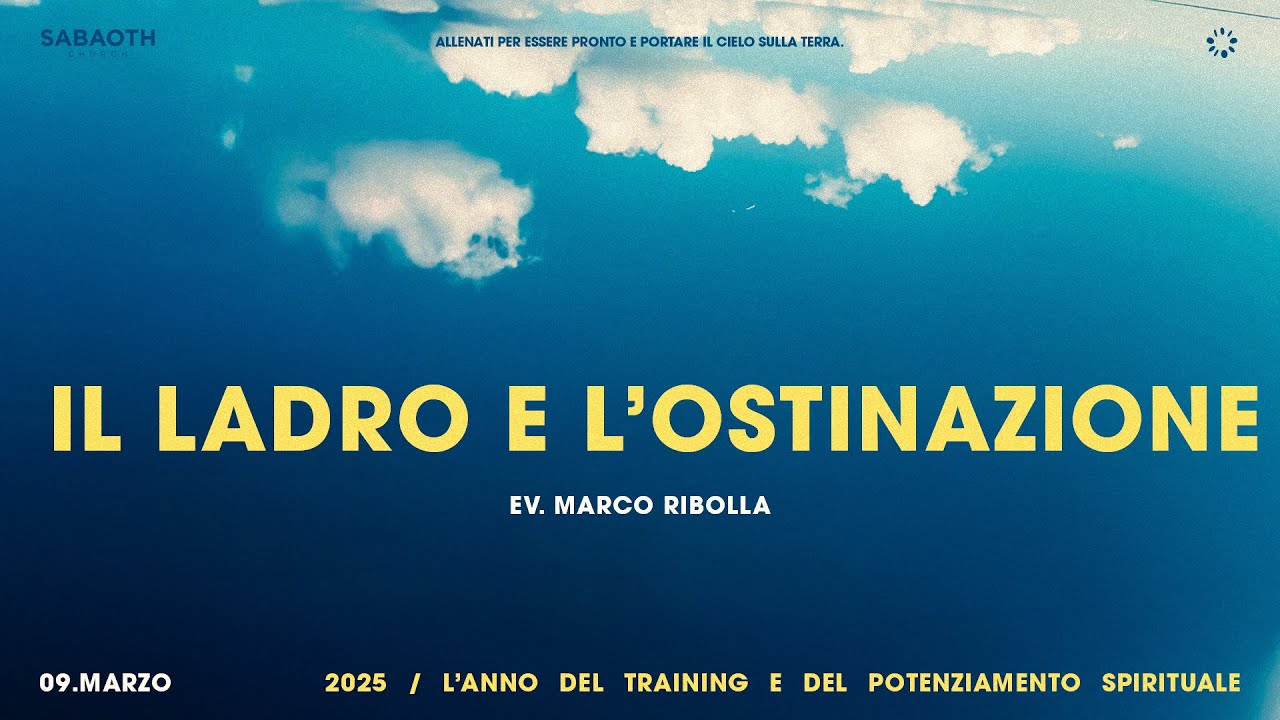 Domenica Gospel @Verona | IL LADRO E L’OSTINAZIONE | Ev. Marco Ribolla ...