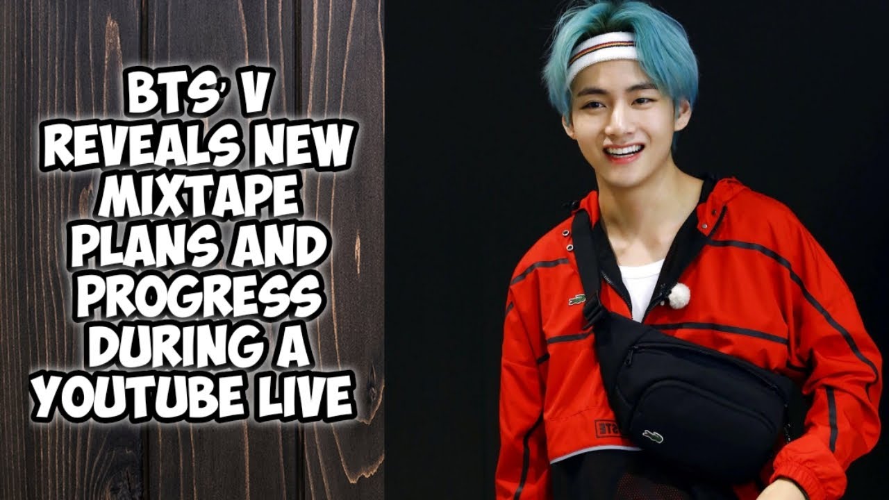 BTS’ V Reveals New Mixtape Plans And Progress During A YouTube Live ...