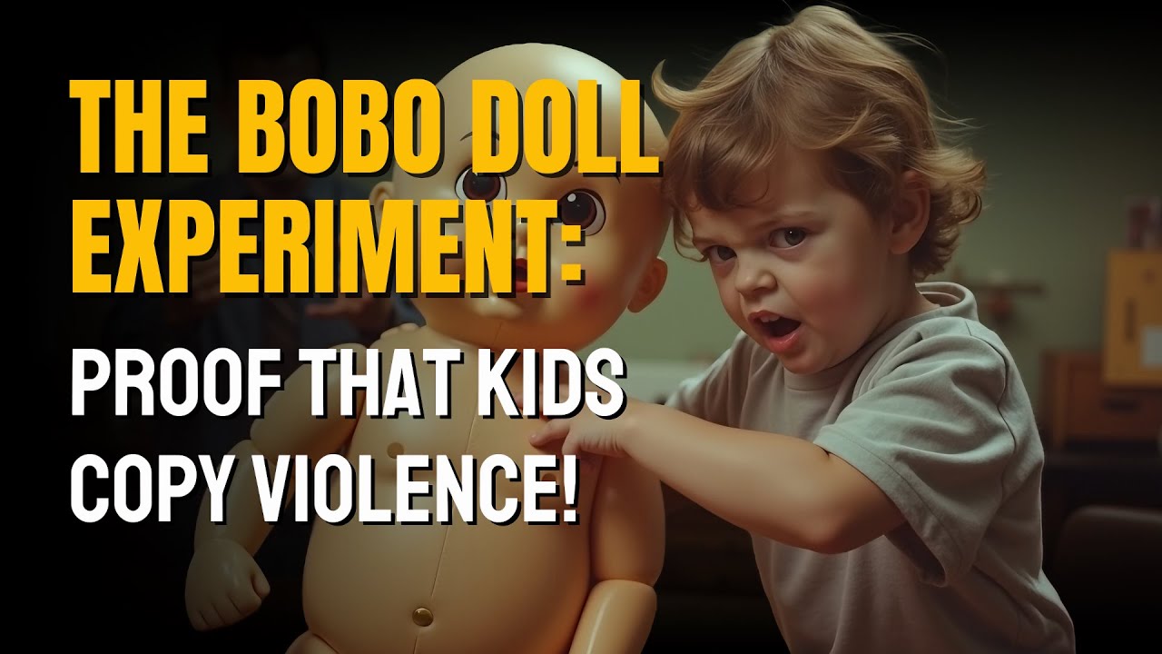 The Bobo Doll Experiment: Shocking Truth About How Kids Learn ...