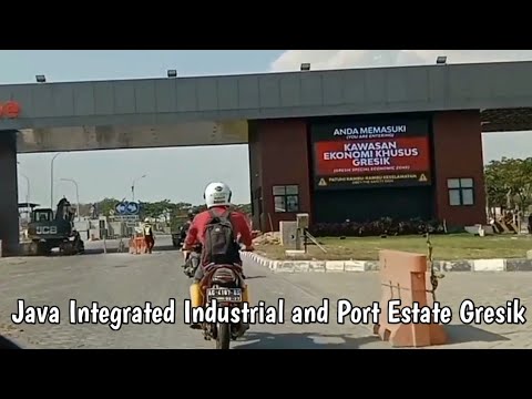 KELILING KAWASAN INDUSTRI GRESIK TERBARU // JIPPE GRRSIK EKSCLUSIVE ...
