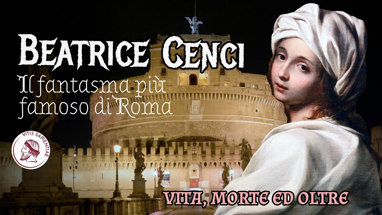 Beatrice Cenci, il fantasma più famoso di Roma | #storia #ghost - YouTube