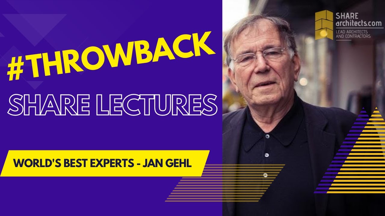 Jan GEHL, Founder Gehl architects - DENMARK - YouTube