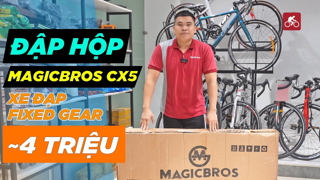 Đập hộp xe đạp Fixed Gear Magicbros CX-5: Cấu hình cực tốt, giá chỉ hơn ...