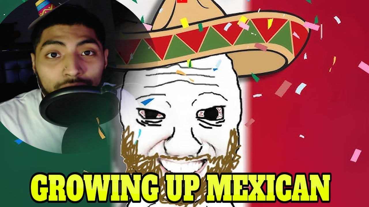 GROWING UP MEXICAN | REACTION - YouTube