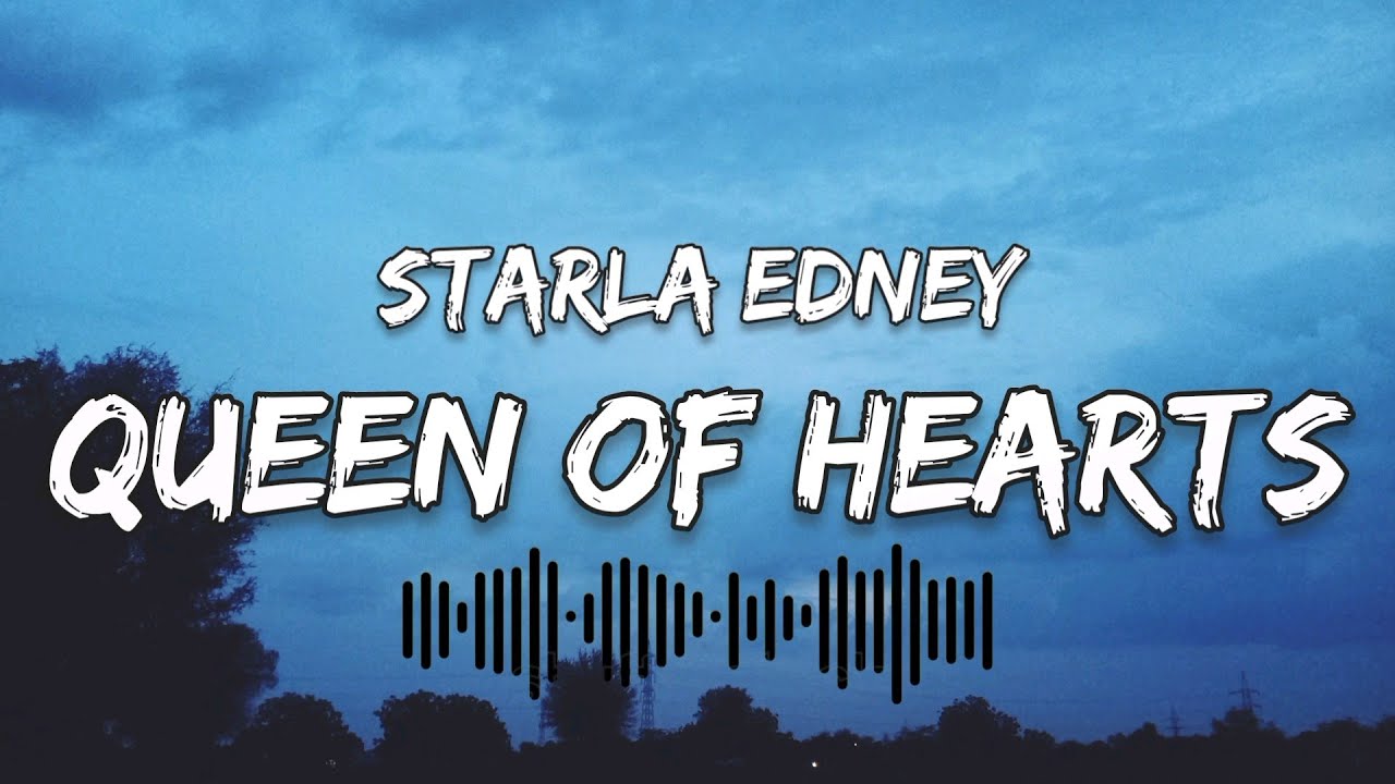 Starla Edney - Queen of Hearts (LYRICS) - YouTube