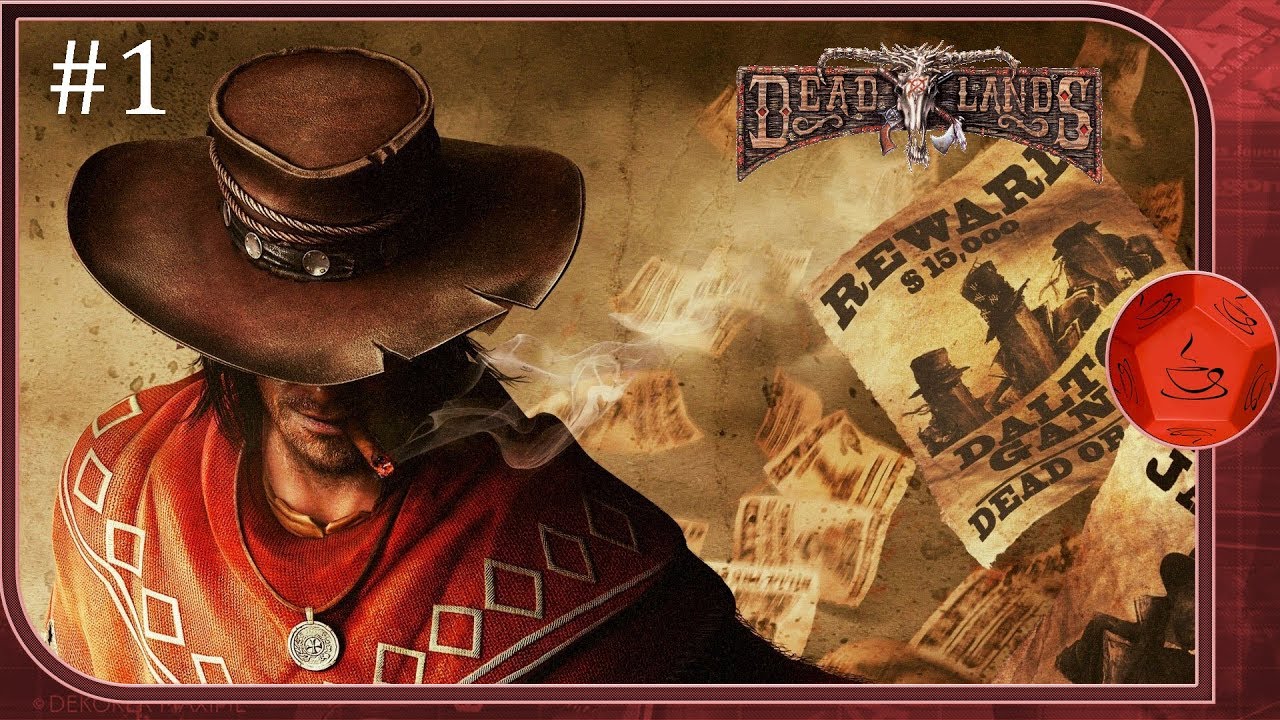 DEADLANDS RELOADED : LE JEU DE RÔLE ONE SHOT 1 | OVERLAY - YouTube
