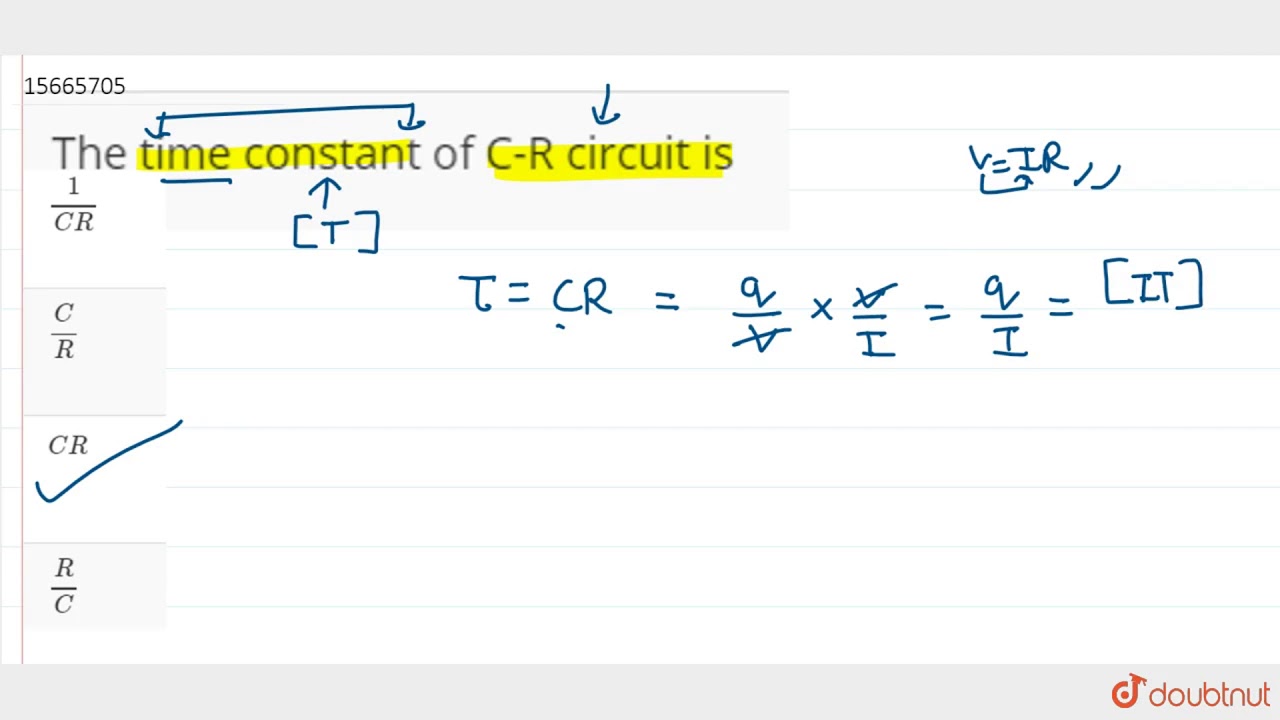 The time constant of C-R circuit is - YouTube