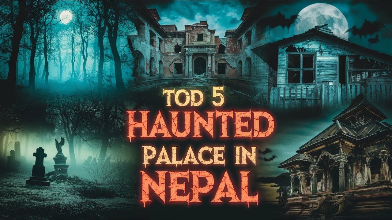 Top 5 Haunted Place In Nepal By katha ko rang - YouTube