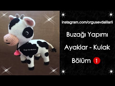 Amigurumi  Sütaş Buzağı Yapılışı 1.Bölüm- 30 Cm