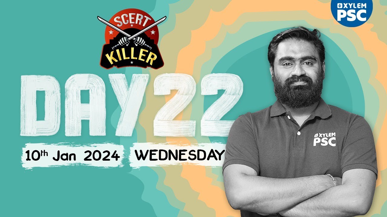 SCERT KILLER - Day 22 | Xylem PSC - YouTube