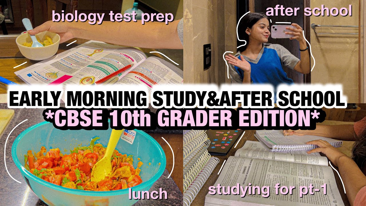 Early Morning Study & After School Routine As a *CBSE 10th Grader ...