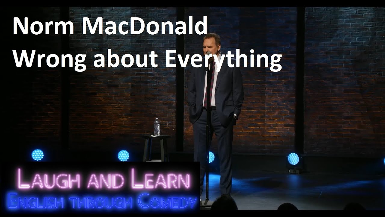 Laugh and Learn English: Norm MacDonald - Wrong About Everything - YouTube