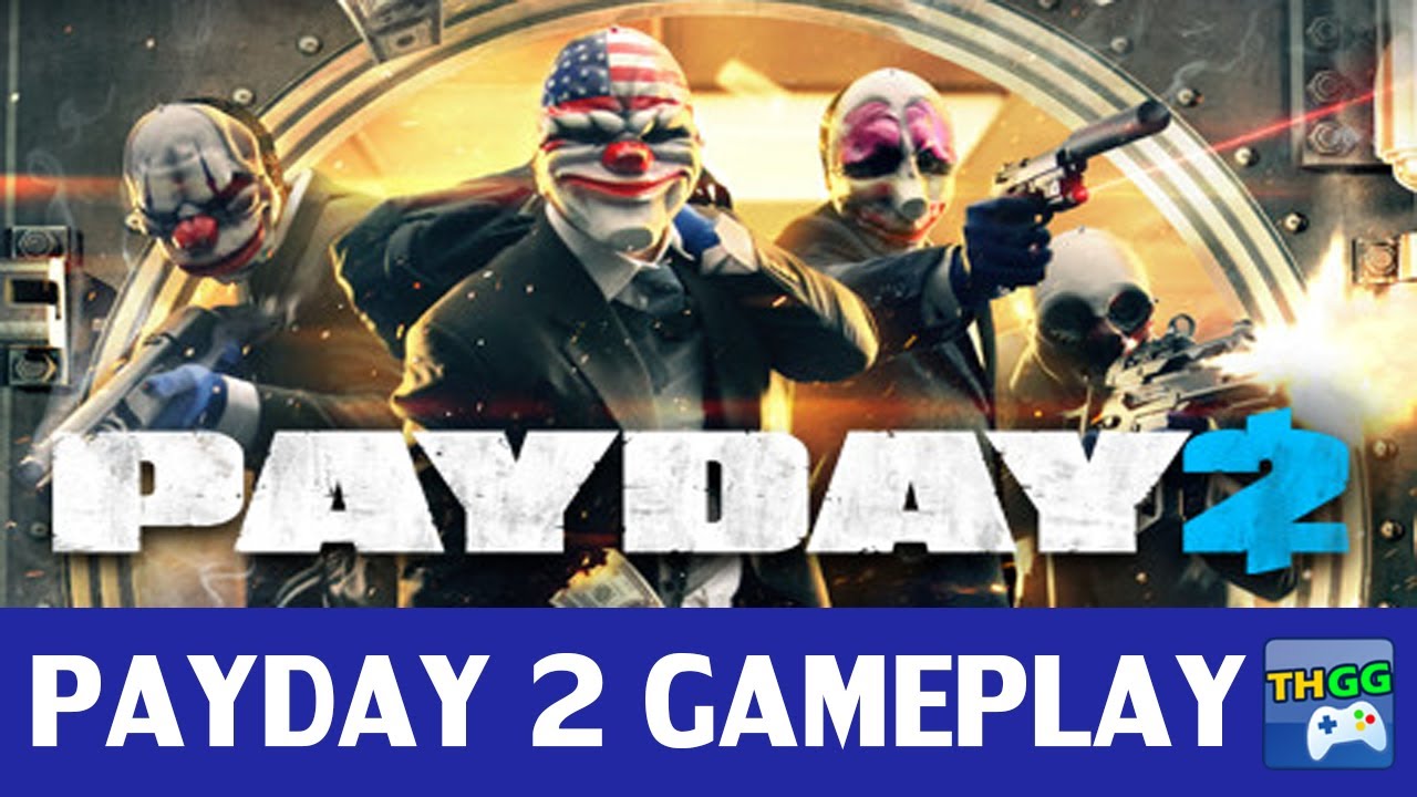 Payday 2 Co-op Gameplay (7 player) | ThaiGameGuide #5 - YouTube