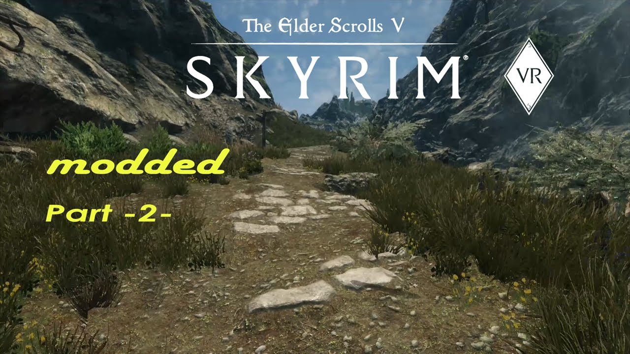 Perfect Nature - an ENB for Skyrim VR 2022 (Part 2) - YouTube