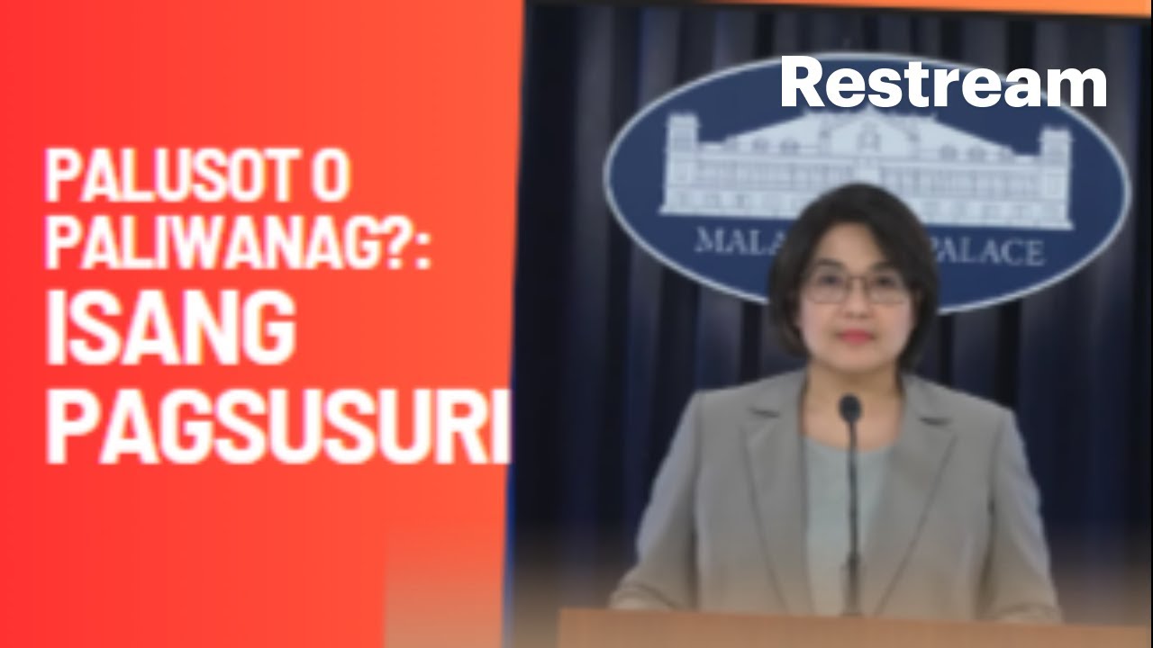 PALUSOT O PALIWANAG? : ISANG PAGSUSURI - YouTube